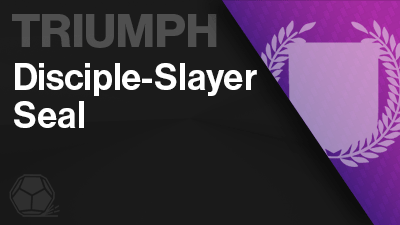 Disciple-Slayer Triumph Seal | ItemGrinder