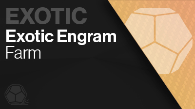 Exotic Engrams | ItemGrinder