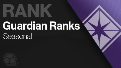 Guardian Rank | Destiny Guardian Rank Progression System