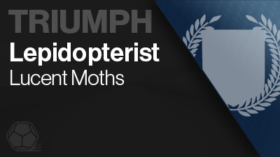 Lepidopterist Triumph | ItemGrinder