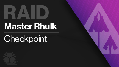 Master Rhulk - Checkpoint | ItemGrinder