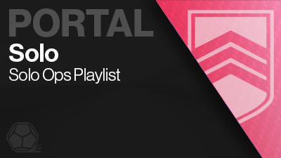 Portal: Solo Ops Playlist | Destiny 2 Solo Missions