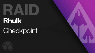 Rhulk Checkpoint Boost | ItemGrinder
