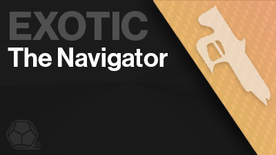 The Navigator Destiny 2 | ItemGrinder
