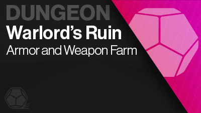 Warlord’s Ruin Armor & Weapon Farm | ItemGrinder